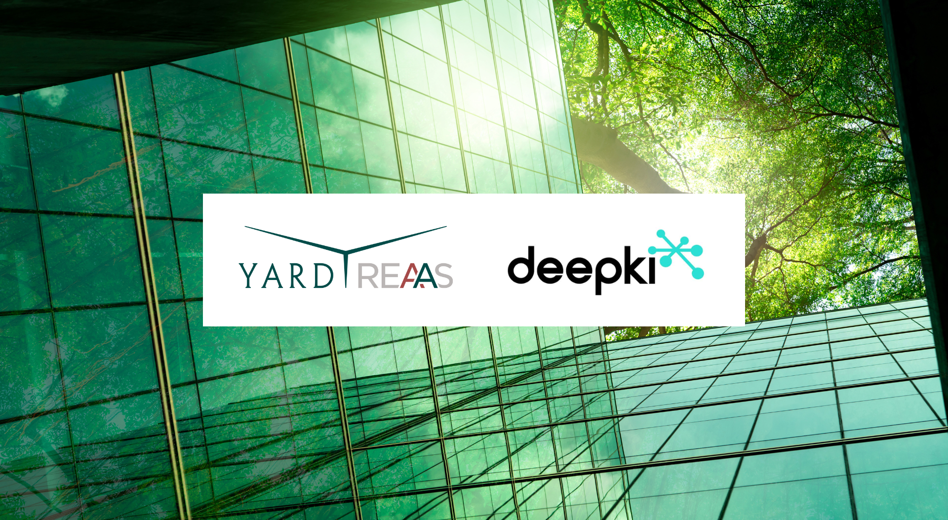 YARD REAAS partners with Deepki to expand its ESG services offering